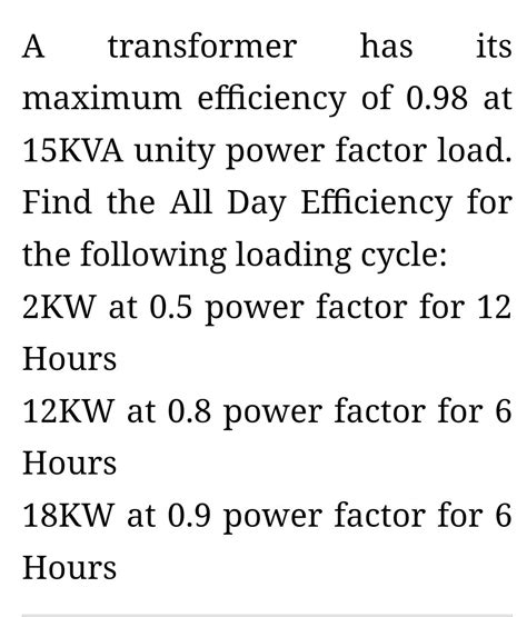 Solved A Transformer Has Its Maximum Efficiency Of At Chegg Com
