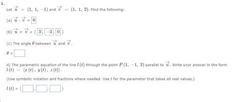 solved 1 let u → 1 1 −1 and v → 1 1 2 find