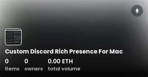 Custom Discord Rich Presence For Mac Collection OpenSea