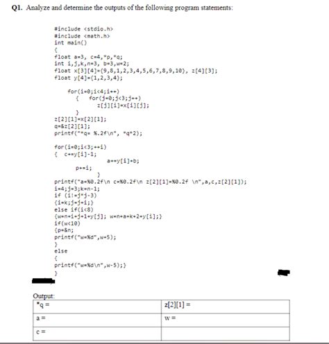 Solved Q Analyze And Determine The Outputs Of The Chegg Com