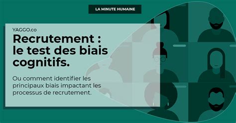 Recrutement Le Test Des Biais Cognitifs Yaggo