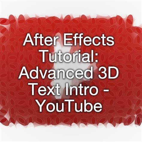 After Effects Tutorial Advanced 3d Text Intro Youtube After Effect