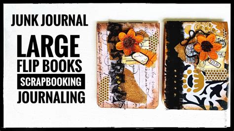 Junk Journal Large Flip Book Scrapbooking Journaling Youtube
