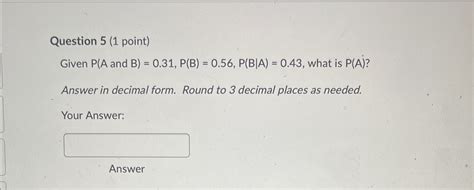 Solved Question 5 1 ﻿point Given And B ﻿what Is