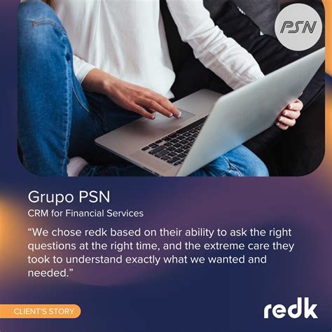 Redk Crm And Cx Transformation On Linkedin Grupo Psn Redk