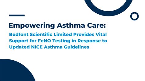 Empowering Asthma Care Bedfont® Scientific Limited Provides Vital
