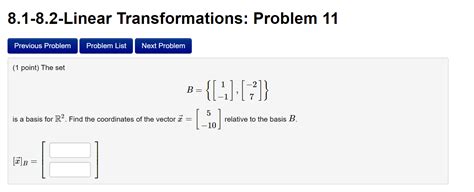 Solved 81 82 Linear Transformations Problem 11 Previous