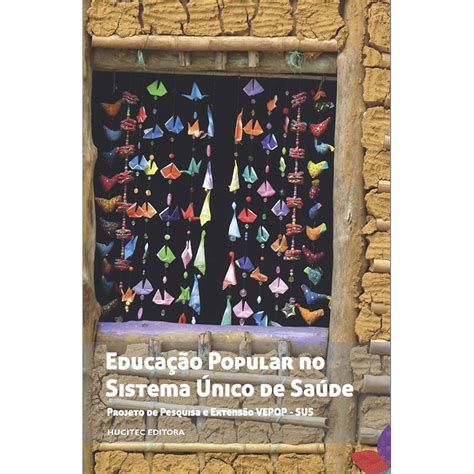 Educação Popular No Sistema Único De Saúde