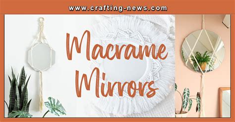 20 Macrame Mirrors Crafting News