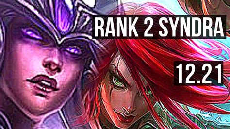 Syndra Vs Katarina Mid Rank 2 Syndra 9211 Dominating Rank 16