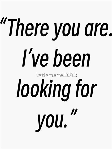 Acotar Rhysand Quote Ive Been Looking For You Sticker For Sale By