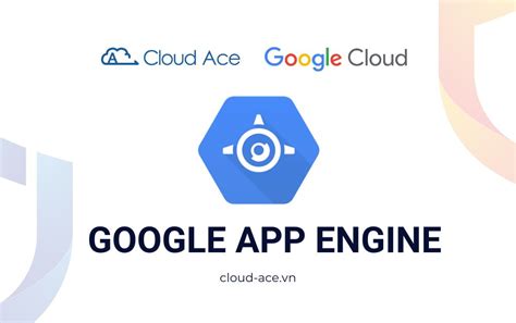 Google App Engine U I M T Nh N Ng