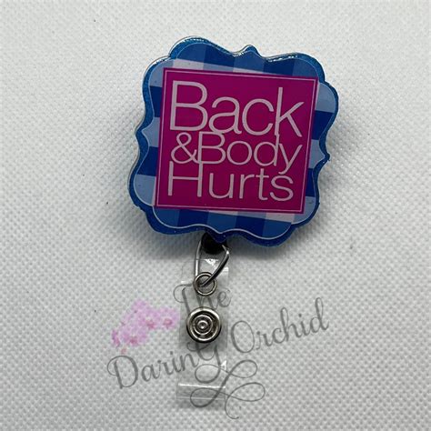 Back And Body Hurts Badge Reel ID Holder Nurse CNA MA Etsy