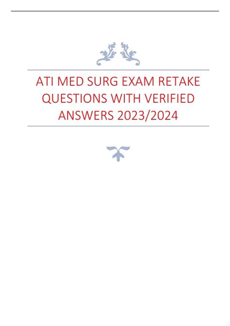 Ati Med Surg Exam Retake Qustions With Verified Answers Advance
