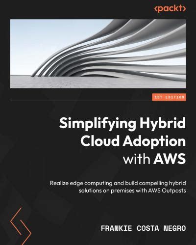 Simplifying Hybrid Cloud Adoption With AWS Realize Edge Computing And