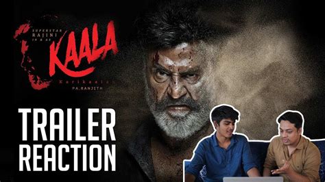 Kaala Tamil Official Trailer Reaction Rajinikanth Dhanush Santhosh Narayanan Youtube
