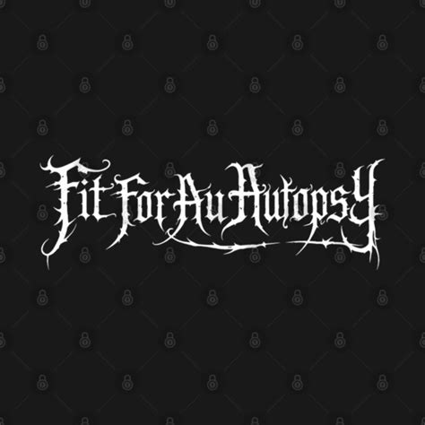 Fit For An Autopsy Fit For An Autopsy T Shirt Teepublic