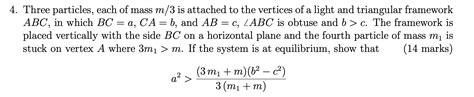 solved 4 three particles each of mass m 3 is attached to