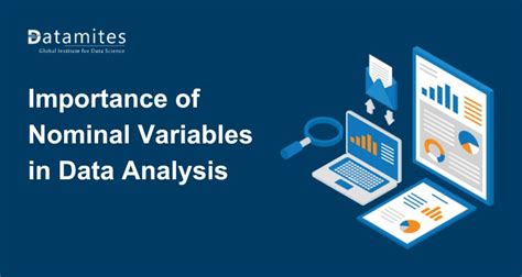 Importance Of Nominal Variables In Data Analysis Datamites Offical Blog