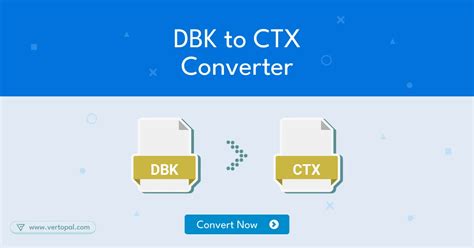 Online Dbk To Ctx Converter Vertopal