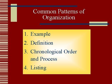Chapter 7 Recognizing The Basic Patterns Of Organization