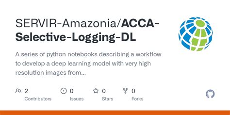 Github Servir Amazonia Acca Selective Logging Dl A Series Of Python