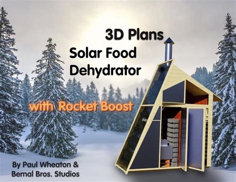 3d Plans Solar Food Dehydrator With Rocket Boost Digital Market