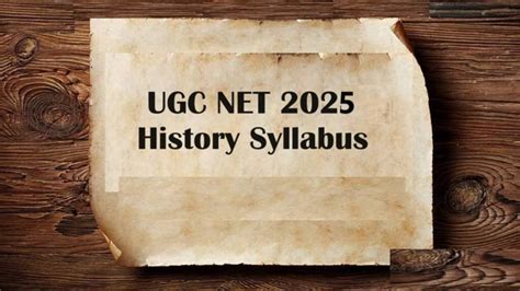 Ugc Net 2025 History Syllabus Download Latest Topics In English