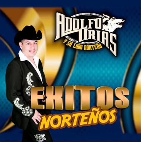 Libro De Partituras Pdf Adolfo Urias Y Su Lobo Norteño 7 Éxitos Para