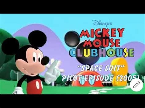 Mickey Mouse Clubhouse Space Suit Pilot Episode 2005 Youtube