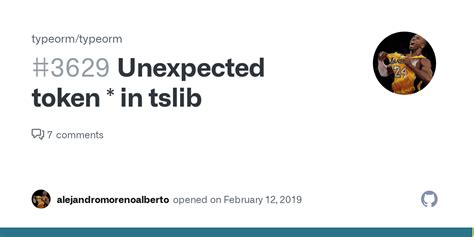 Unexpected Token In Tslib Issue 3629 Typeorm Typeorm GitHub