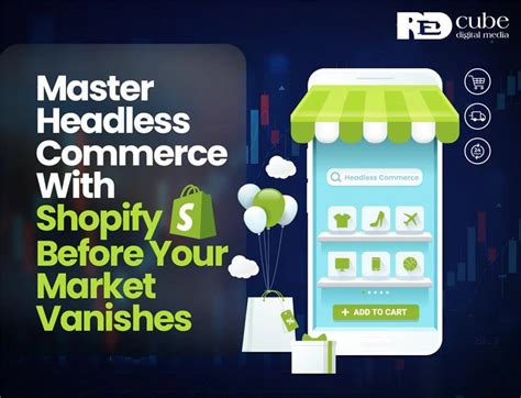Master Headless Commerce With Shopify Before Your Market Vanishes