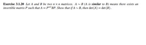 Solved Exercise 3120 Let A And B Be Two N × N Matrices A