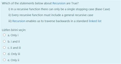 Solved Which Of The Statements Below About Recursion Are