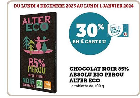 Promo Chocolat Noir 85 Absolu Bio Pérou Alter éco chez U Express