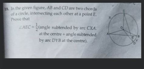 In The Given Figure AB And CD Are Two Chords Of A Circle Intersecting E