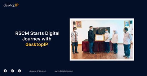 Healthcare Leader Rscm Begins Its Digital Journey With Desktopip
