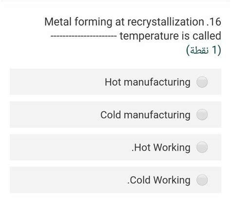 Solved Metal Forming At Recrystallization 16 Temperature Is