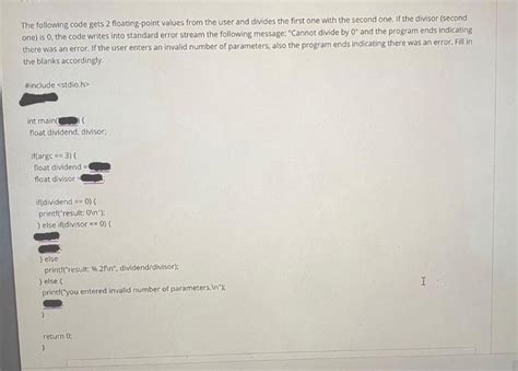 Solved The Following Code Gets 2 Floating Point Values From