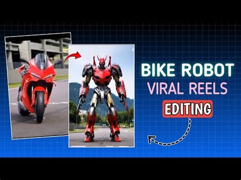 Trending Bike Robot Reels Editing🔥| Bike Robot Tutorial |Bike Transform ...