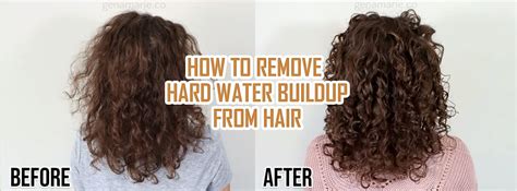 How To Remove Hard Water Buildup From Hair Treatments Shampoo And