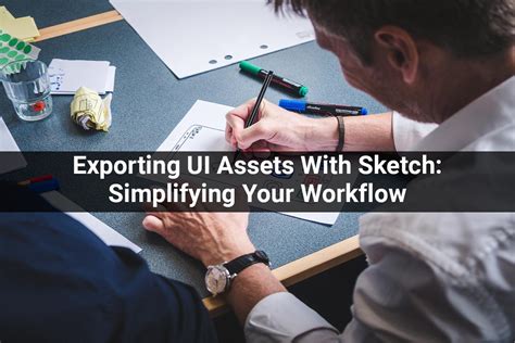Exporting Ui Assets With Sketch Simplifying Your Workflow