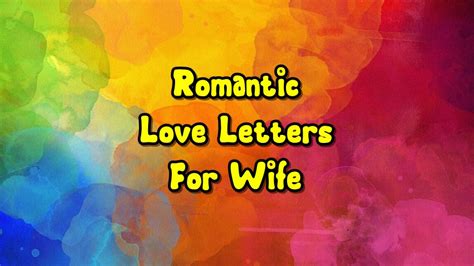 35 Romantic Love Letters For Wife Deep Love Letters For Her