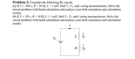 Solved Problem Consider The Following RL Circuit A If Chegg