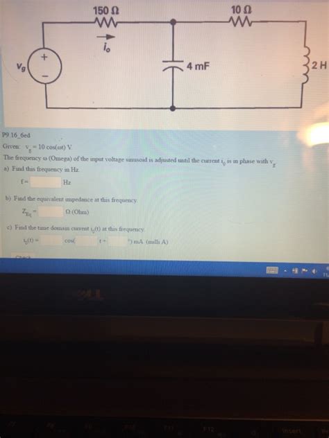Solved Given V G 10 Cos Omega T V The Frequency Omega