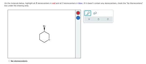 Solved On The Molecule Below Highlight All R Stereocenters Chegg