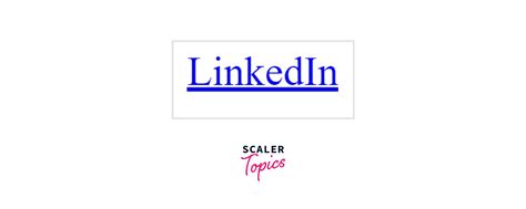 What Is The Correct HTML For Creating A Hyperlink Scaler Topics