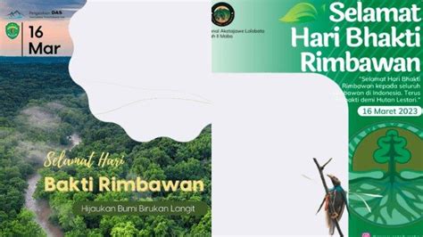 35 Link Twibbon Hari Bhakti Rimbawan 2023 Beserta Cara Membuatnya Dan Bagikan Di Media Sosial