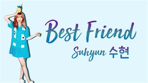 Suhyun Best Friend Hanromeng Lyrics가사 Chords Chordify