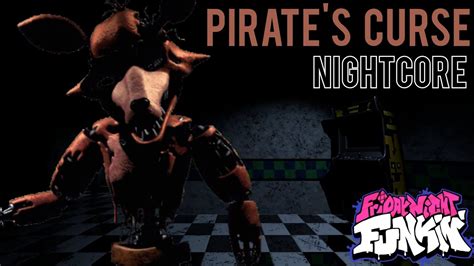 Pirates Curse Nightcore Friday Night Funkin Fnf Fnaf 2 Youtube